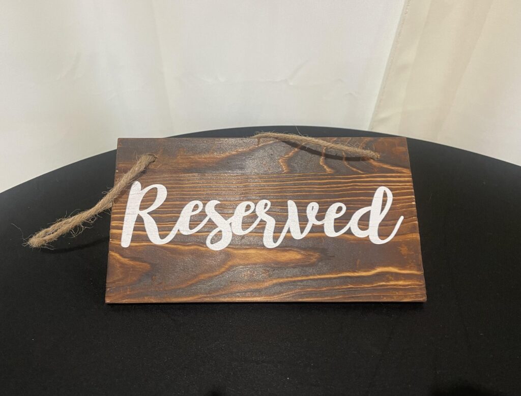 Wooden Hanging Reserved Sign – The Woods at Cedar Springs